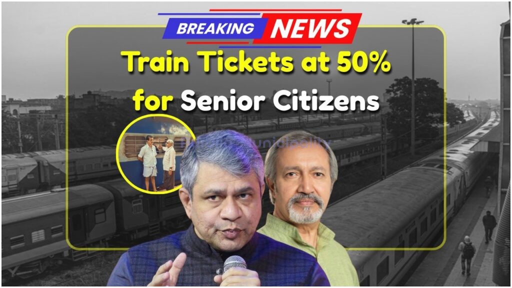 Senior Citizens Get 50% Train Fare Discount from June 15 – Here’s How ...